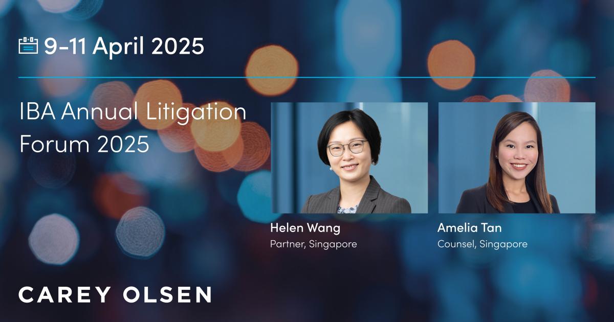 Carey Olsen sponsors the IBA Annual Litigation Forum 2025 | Carey Olsen