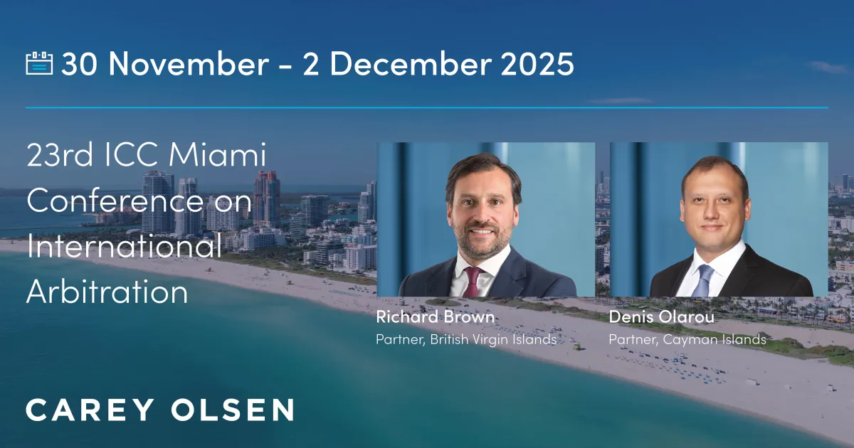 Carey Olsen attending the 23rd ICC Miami Conference on International ...