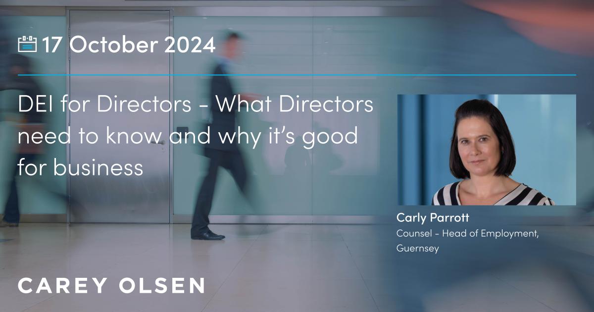 Carly Parrott to speak on 'DEI for Directors' for GTA | Carey Olsen